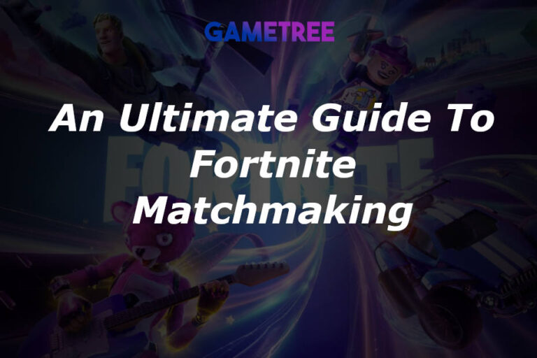 Fortnite Matchmaking Explained | Does Fortnite Have SBMM?